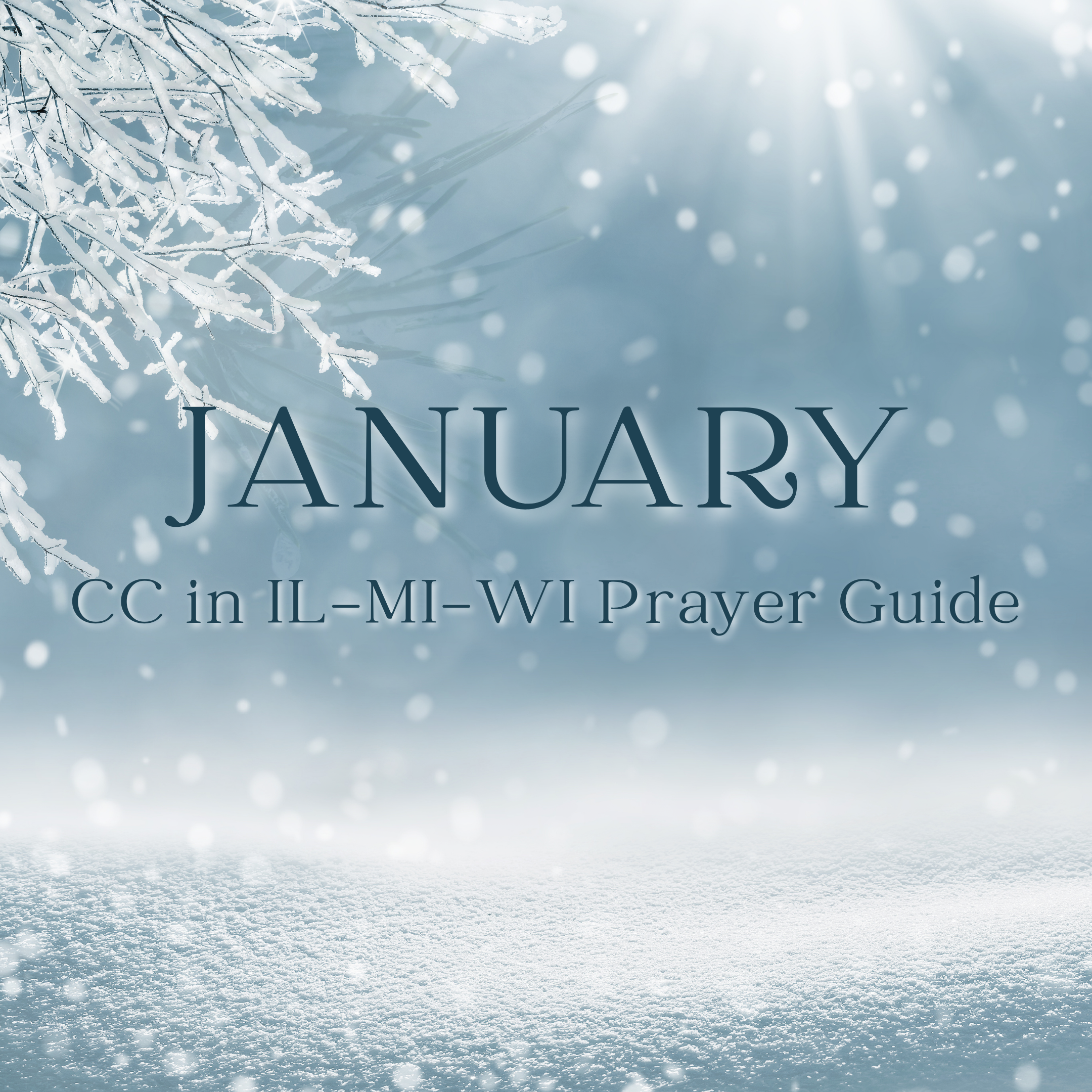 January Prayer Guide – CCIW Disciples